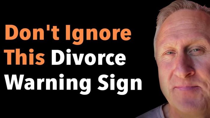 Don't Ignore This Divorce Warning Sign | Goodguys2Greatmen LLC
